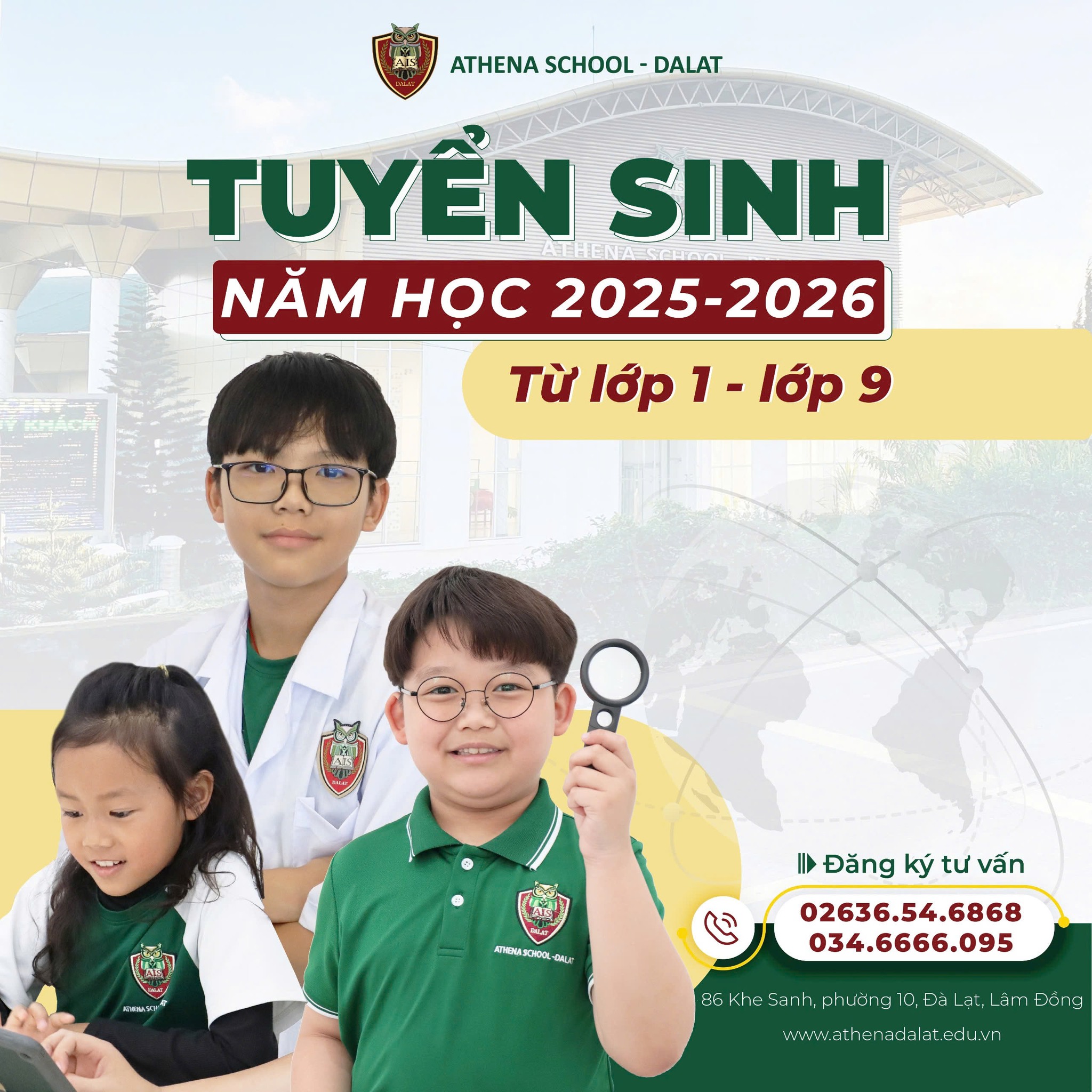 ATHENA SCHOOL – DALAT TUYỂN SINH NĂM HỌC 2025–2026 𝐓𝐮̛̀ 𝐥𝐨̛́𝐩 𝟏 đ𝐞̂́𝐧 𝐥𝐨̛́𝐩 𝟗 - Athenadalat